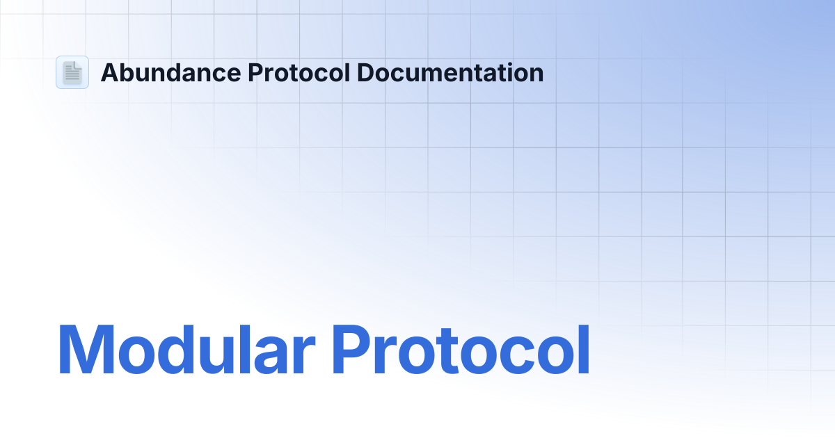Modular Protocol Abundance Protocol Documentation 0794